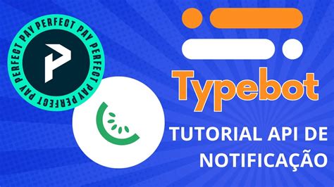 Typebot Tutorial Api De NotificaÇÃo Youtube