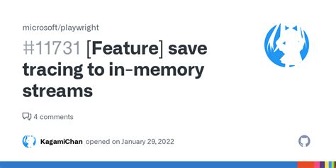 Feature Save Tracing To In Memory Streams · Issue 11731 · Microsoft