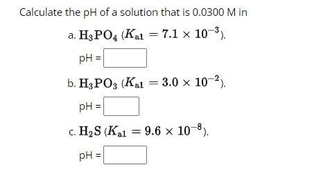 Solved Calculate The Ph Of A Solution That Is M In A Chegg Com
