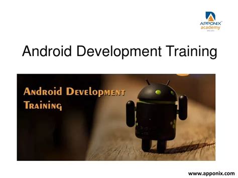 Ppt Android Development Training Powerpoint Presentation Free