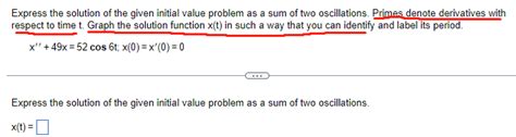 Solved Express The Solution Of The Given Initial Value