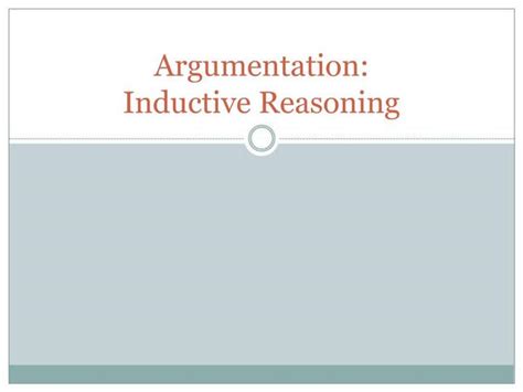 PPT Argumentation Inductive Reasoning PowerPoint Presentation Free Download ID 611424