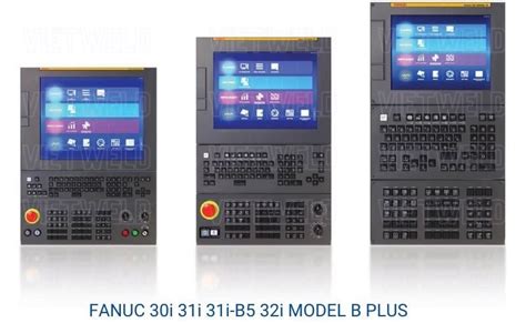 hỆ ĐiỀu khiỂn cnc fanuc 30i 31i 32i model b plus
