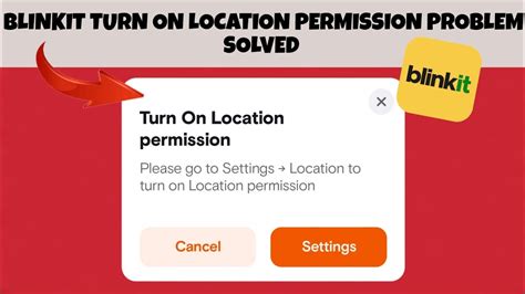 How To Solve Blinkit Turn On Location Permission Problem Rsha26 Solutions Youtube