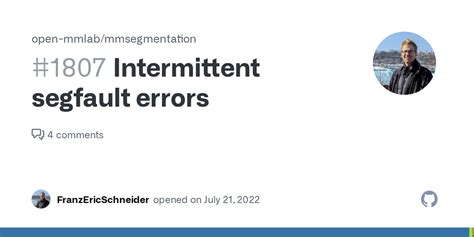 Intermittent Segfault Errors Issue Open Mmlab Mmsegmentation GitHub