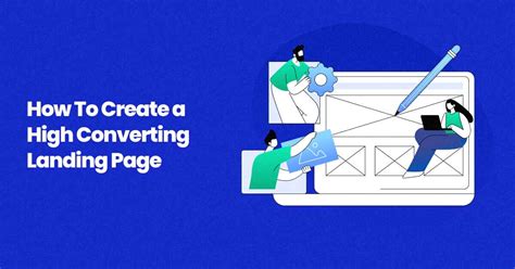How to Create a High Converting Land Page