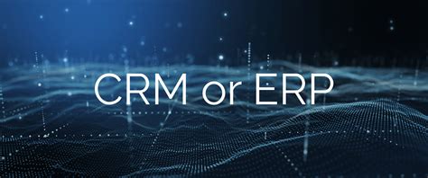 Crm и Erp системы что это такое чем отличаются как выбрать между ЕРП и СРМ можно ли