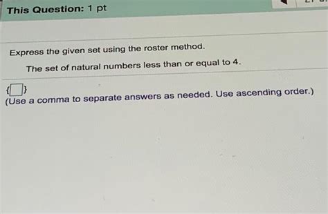 solved u this question 1 pt express the given set using the
