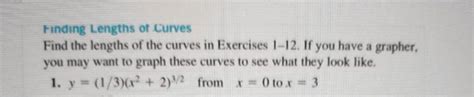 solved finding lengths of curves find the lengths of the