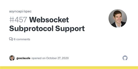 Websocket Subprotocol Support · Issue 457 · Asyncapispec · Github