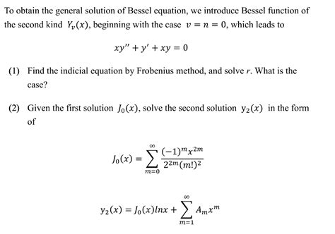 Solved To Obtain The General Solution Of Bessel Equation We Chegg