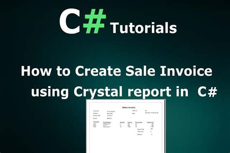 Create Sales Invoice Report Using Crystal Report In C Windows Application Tutorials Link