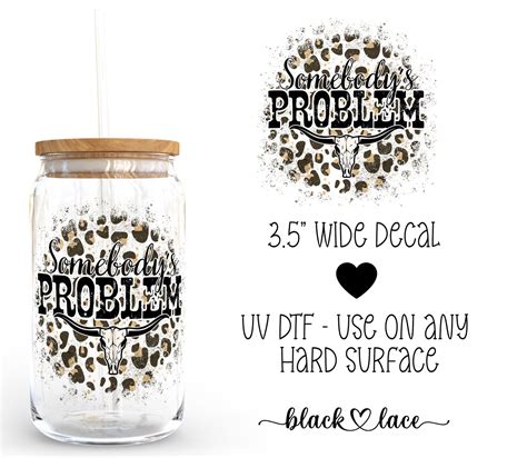 Somebodys Problem ~ Decal Black Lace Transfers