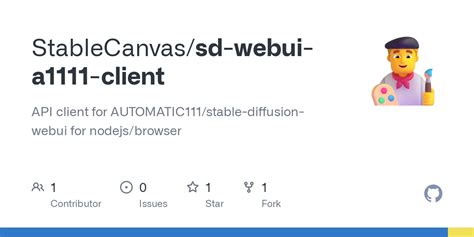 Github Stablecanvas Sd Webui A Client A Webui Client For Nodejs Browser