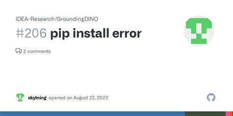 Pip Install Error · Issue 206 · Idea Researchgroundingdino · Github