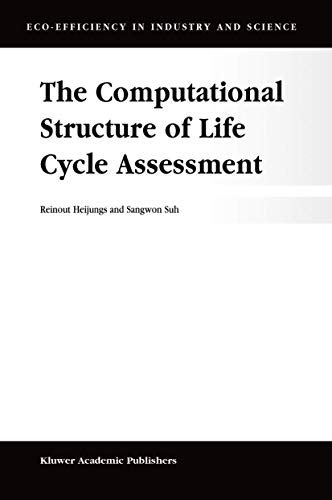the computational structure of life cycle assessment eco efficiency in