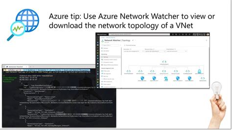 azure tip use azure network watcher to view or download the network topology of a vnet wim