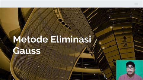 Metode Eliminasi Gauss Untuk Spl Systems Of Linear Equations Gauss Elimination Method Youtube