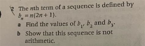 get answer the nth term of a sequence is defined by bn n 2n 1