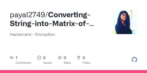 Github Payal2749converting String Into Matrix Of Rows And Column Hackerrank Encryption