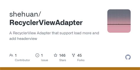 github shehuan recyclerviewadapter a recyclerview adapter that