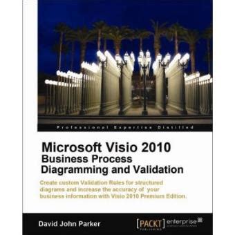 Packt Microsoft Visio Business Process Diagramming And Validation En Libros Fnac
