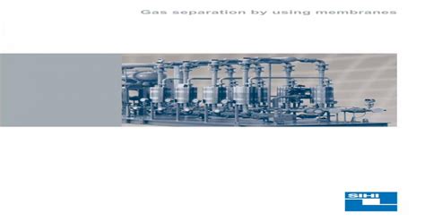 Pdf Gas Separation By Using Membranes Dokumen Tips