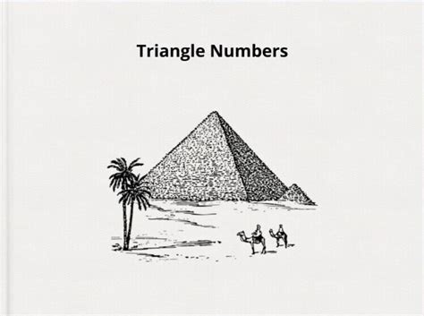 Triangle Numbers See Library