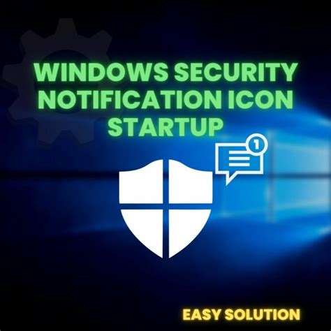 How To Remove The Windows Security Notification Icon On Startup Pigtou