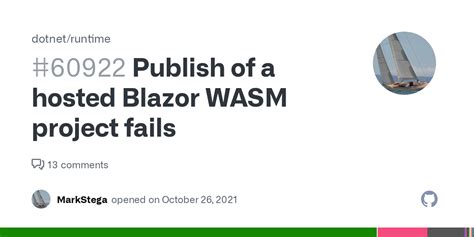 Publish Of A Hosted Blazor Wasm Project Fails · Issue 60922 · Dotnetruntime · Github