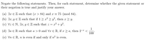 Solved Negate The Following Statements Then For Each Chegg