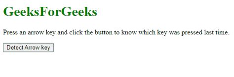 Javascript Detecting The Pressed Arrow Key Geeksforgeeks
