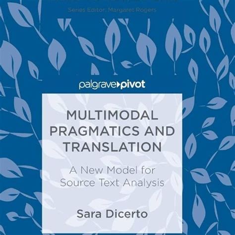 کتاب Multimodal Pragmatics And Translation A New Model For Source Text Analysis الو زبان