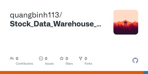 GitHub Quangbinh Stock Data Warehouse Visualization