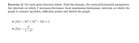 Solved For Each Function Find The Domain Of The X Values The Horizontal And Vertical