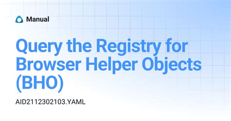 Query The Registry For Browser Helper Objects Bho Manual
