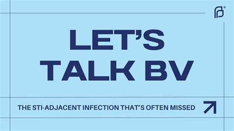 Lets Talk Bv The Sti Adjacent Infection Thats Often Missed Planned