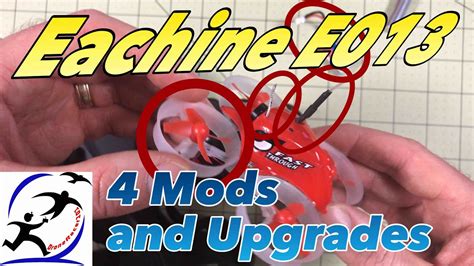 Eachine E013 Mods And Upgrades Its A Big Improvement Youtube