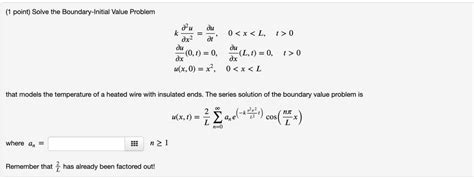 Solved 1 Point Solve The Boundary Initial Value Problem 0