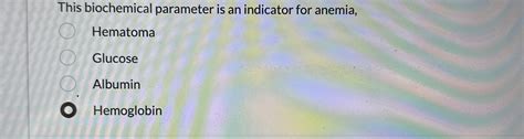 solved this biochemical parameter is an indicator for