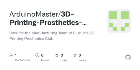 GitHub ArduinoMaster D Printing Prosthetics Club Used For The Manufacturing Team Of Purdue S