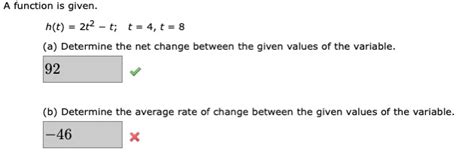 Solved A function is given. h(t) = 2t2 - t; t = 4, t = 8 (a) | Chegg.com