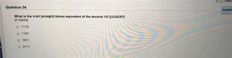 Solved Question 34 2 Points What Is The 4 Bit Straight