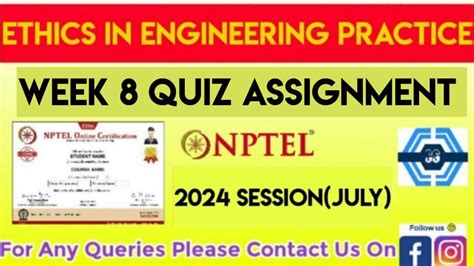 Ethics In Engineering Practice Week 8 Quiz Assignment Solution Nptel