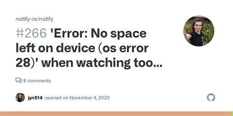 Error No Space Left On Device Os Error 28 When Watching Too Many