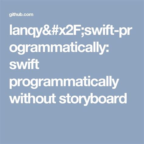 Swift Programmatically A Guide To Building Apps Without Storyboard