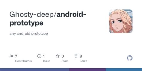 github ghosty deep android prototype any android prototype