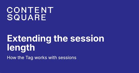 Extending The Session Length Web