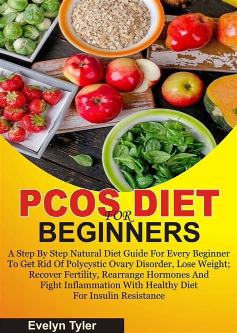 Pcos Dіеt Cookbook A Step By Step Natural Diet Guide For Every Beginner To Get Rid Of