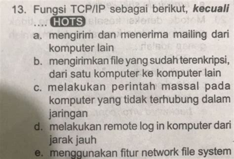 13 Fungsi Tcp Ip Sebagai Berikut Kecuali Hots A Mengirim Dan Menerima
